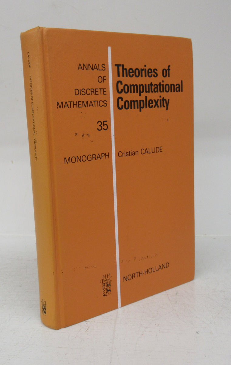 Theories of Computational Complexity – Attic Books