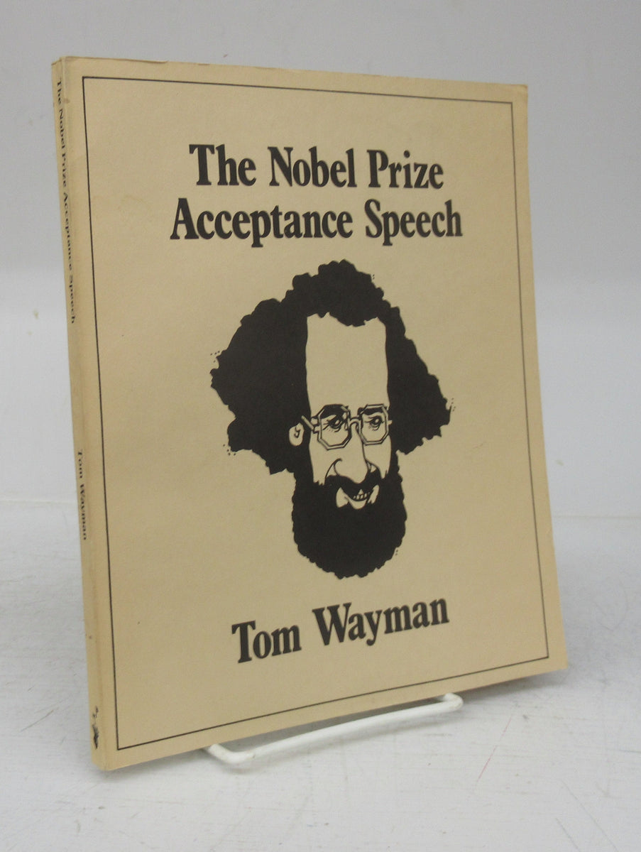 The Nobel Prize Acceptance Speech: New and Selected Wayman Poems ...