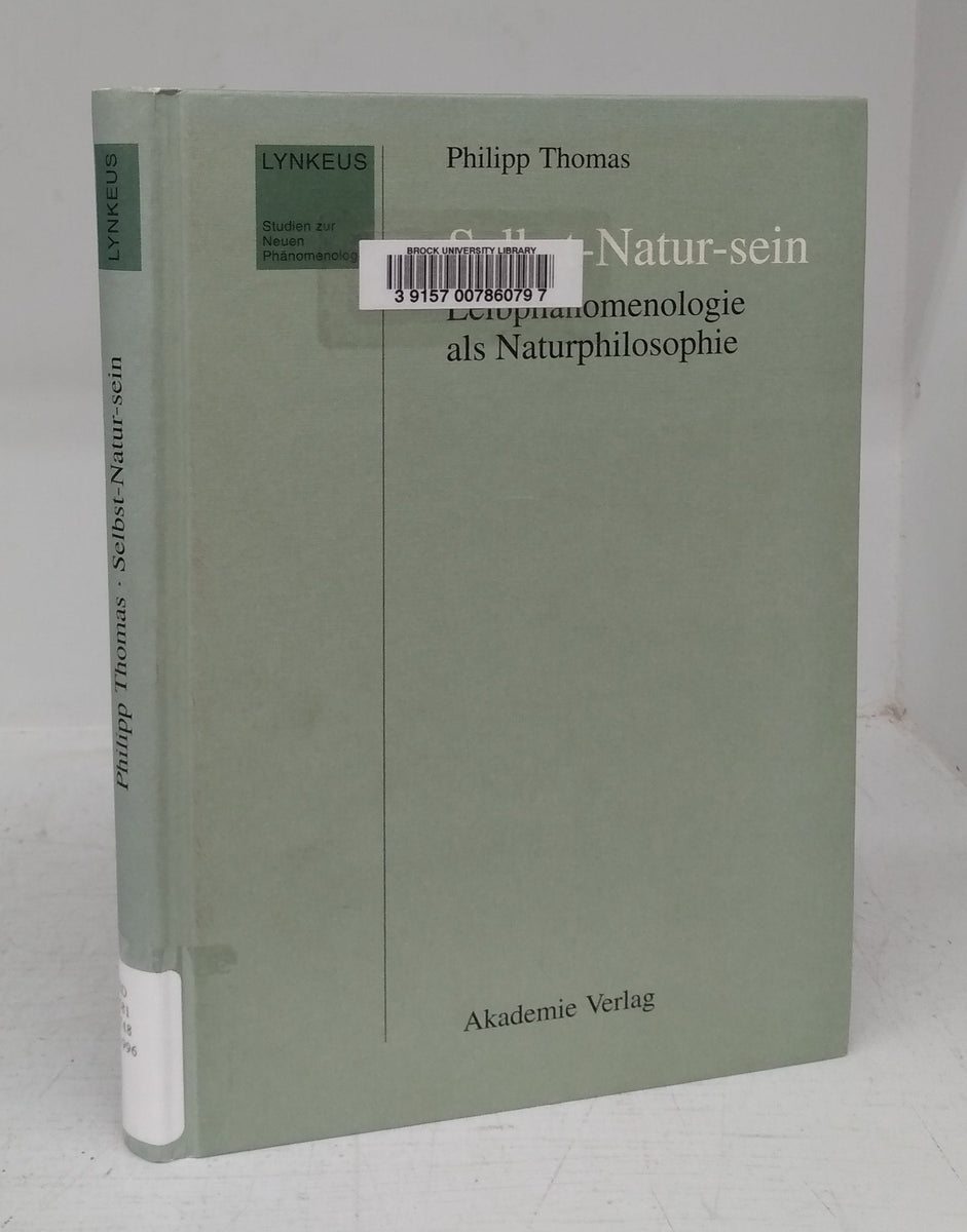 Selbst-Natur-sein: Leibphänomenologie als Naturphilosophie – Attic Books