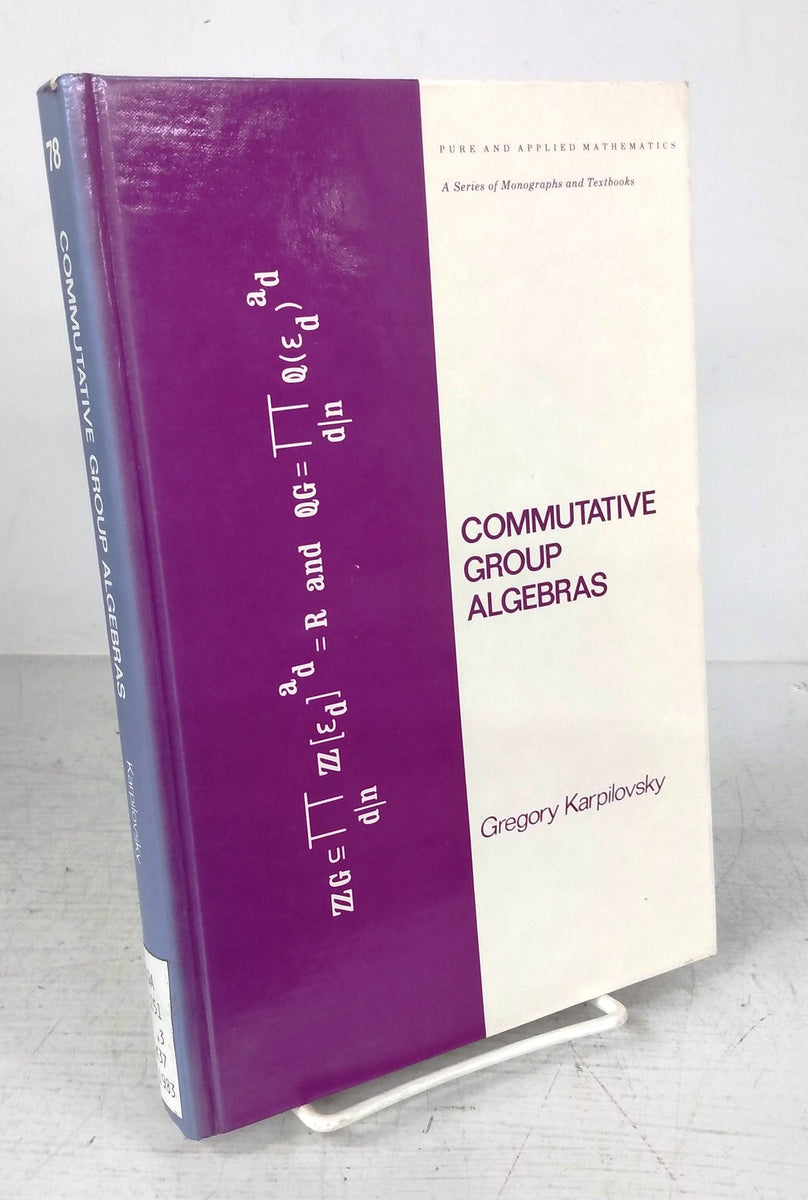 Commuative Group Algebras – Attic Books