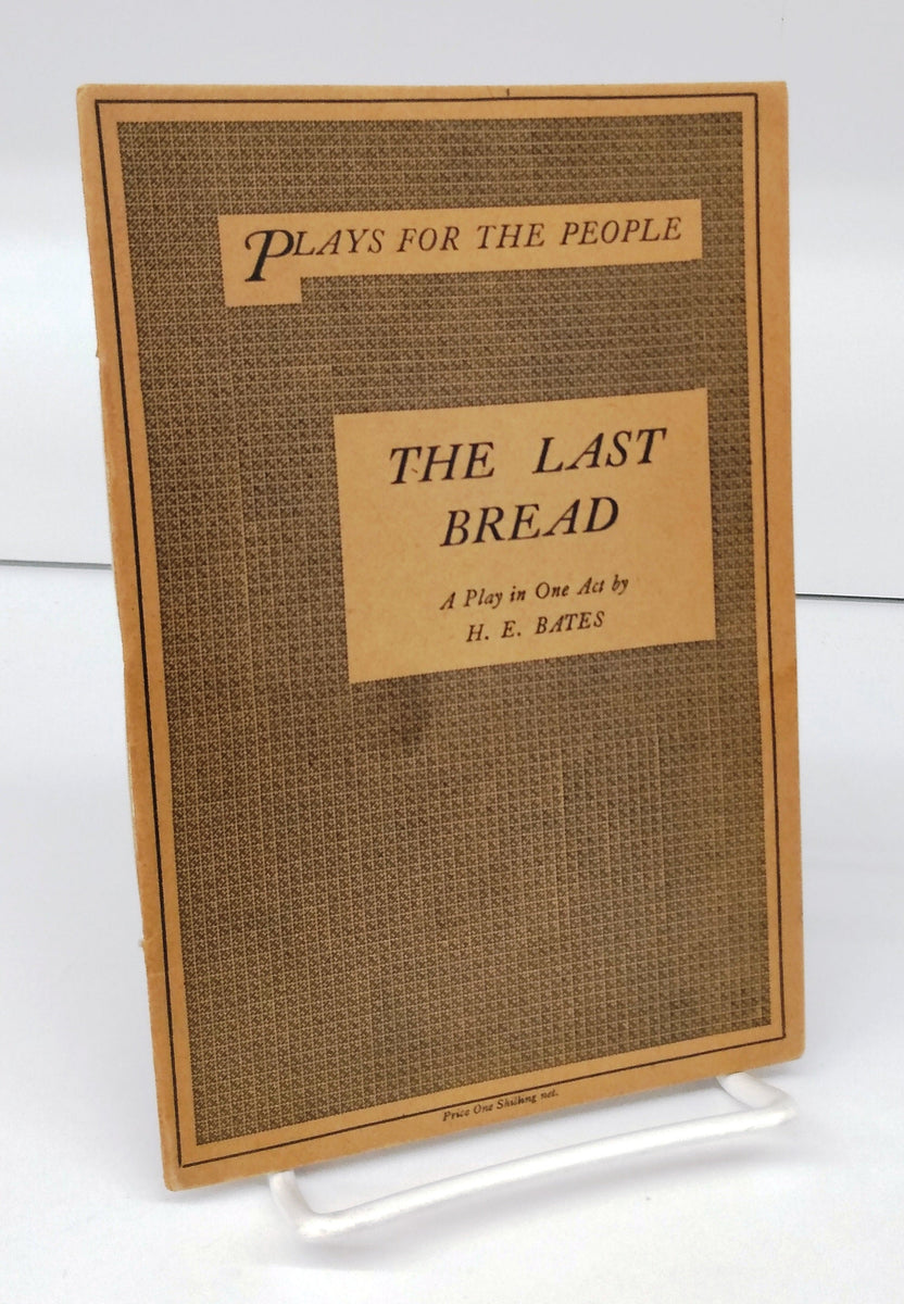 The Last Bread: A Play in One Act – Attic Books