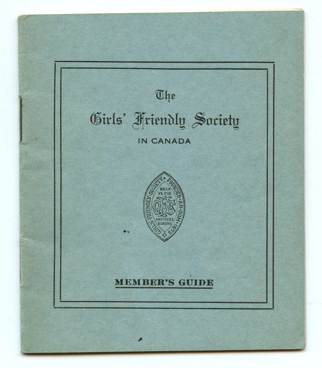 The Girls' Friendly Society in Canada Member's Guide – Attic Books