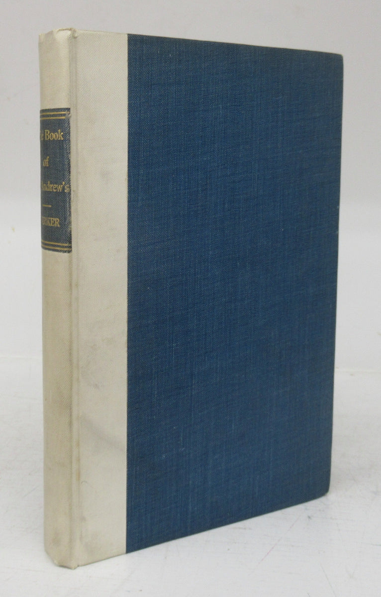 The Book of St. Andrew's: A Short History of St. Andrew's Presbyterian ...