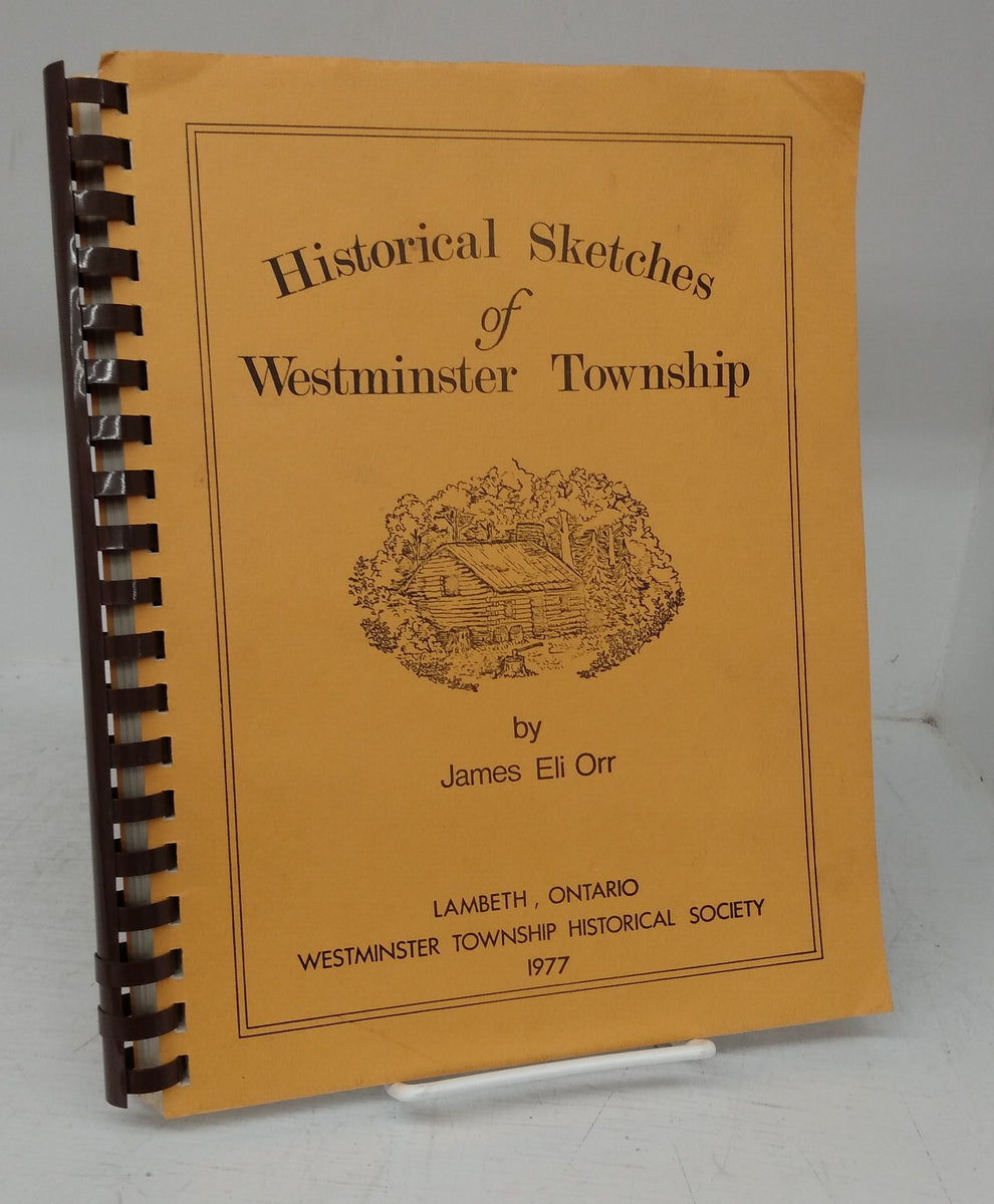 Historical Sketches of Westminster Township – Attic Books
