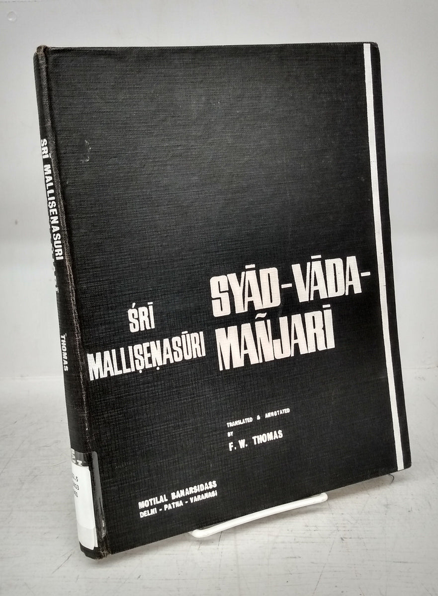 Syad-Vada-Manjari: The flower-spray of the Quodammodo doctrine – Attic ...